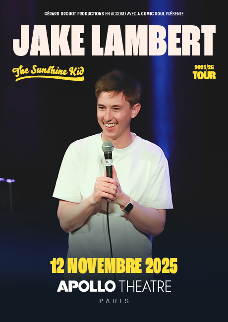 Retrouvez nos offres pour JAKE LAMBERT | Gérard Drouot Productions